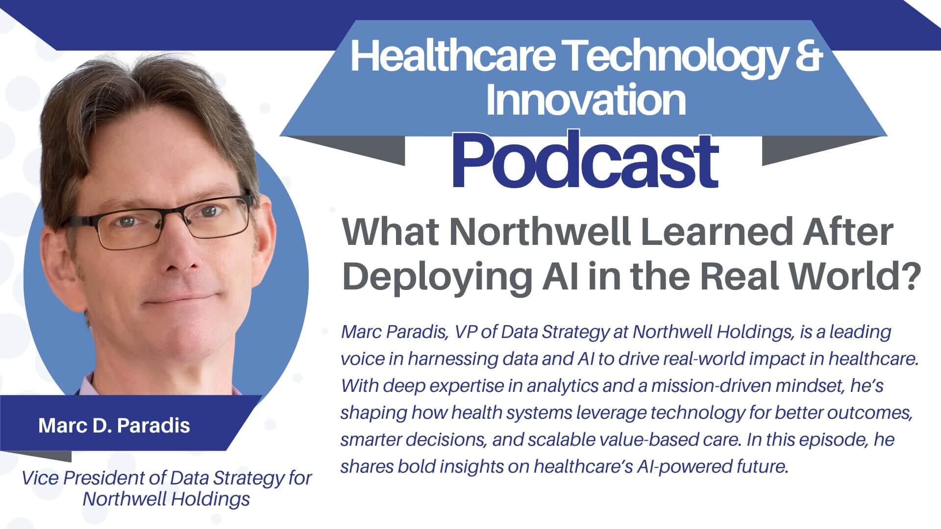 What Northwell Learned After Deploying AI in the Real World - with Marc ...