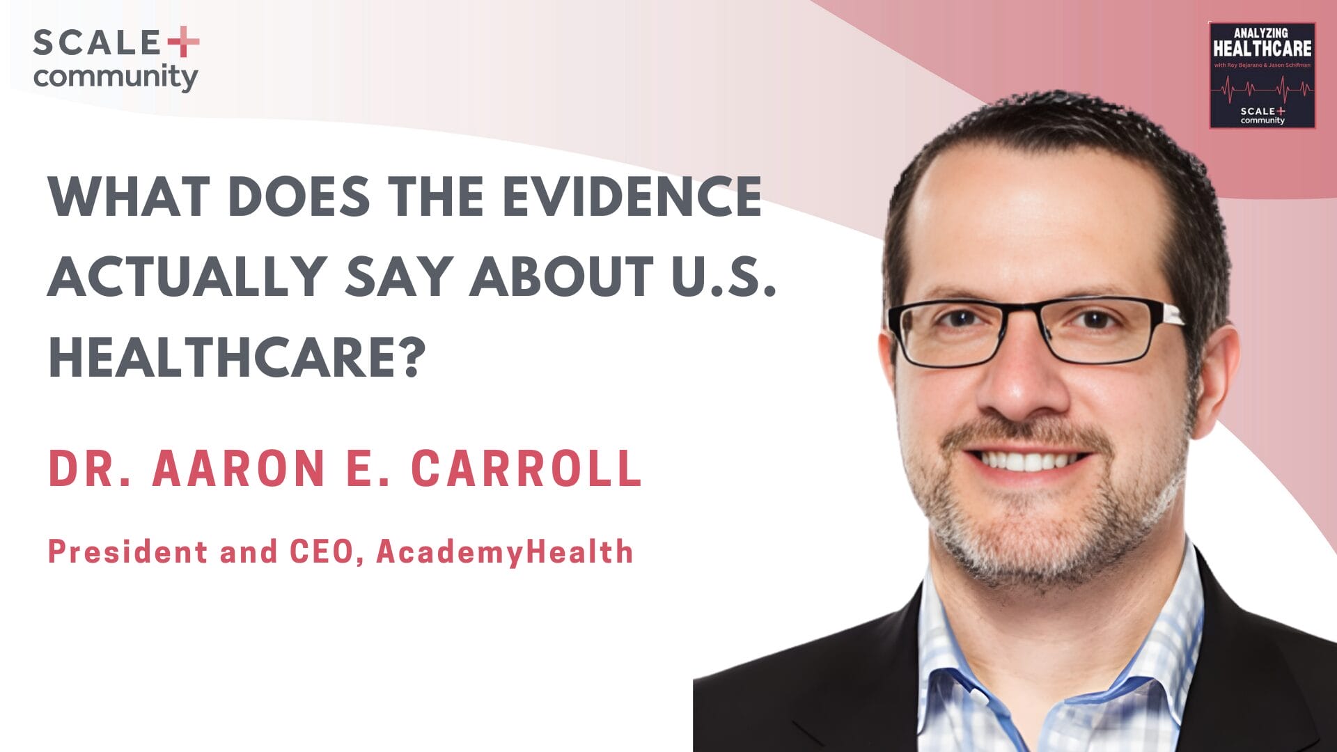 What Does the Evidence Actually Say About U.S. Healthcare? Dr. Aaron E ...